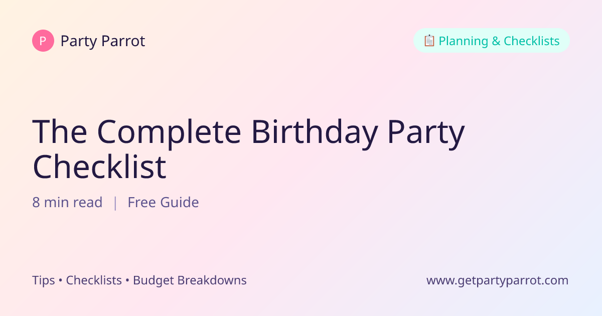 Birthday Party Checklist 2026: Free Timeline