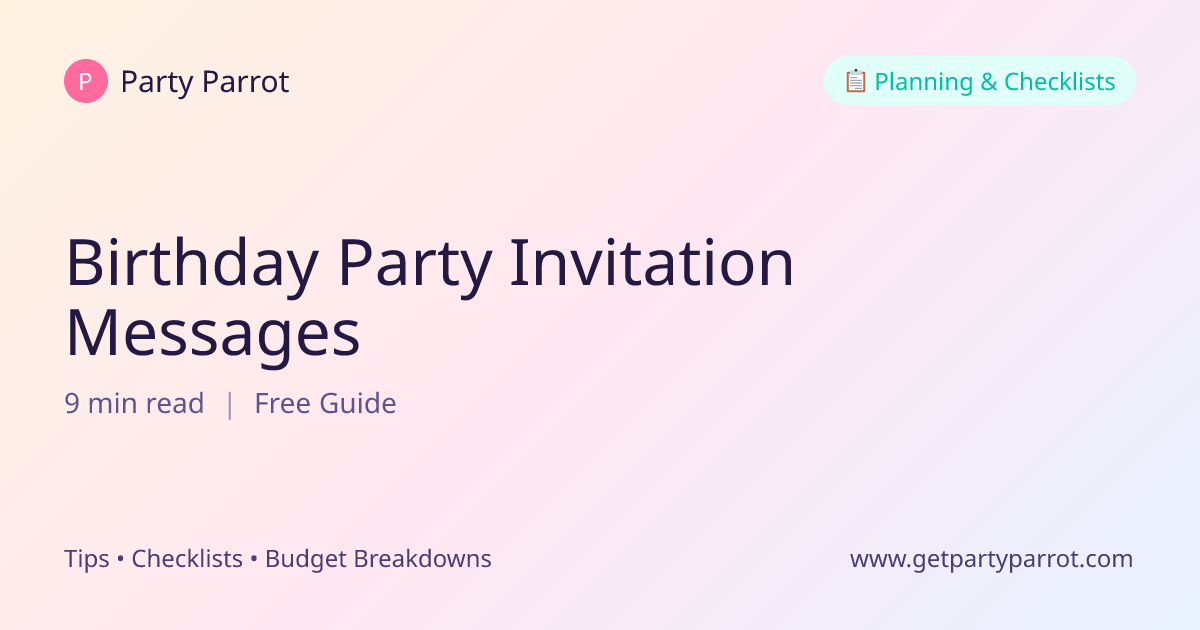 Birthday Party Invite Wording: 15 Templates | Party Parrot