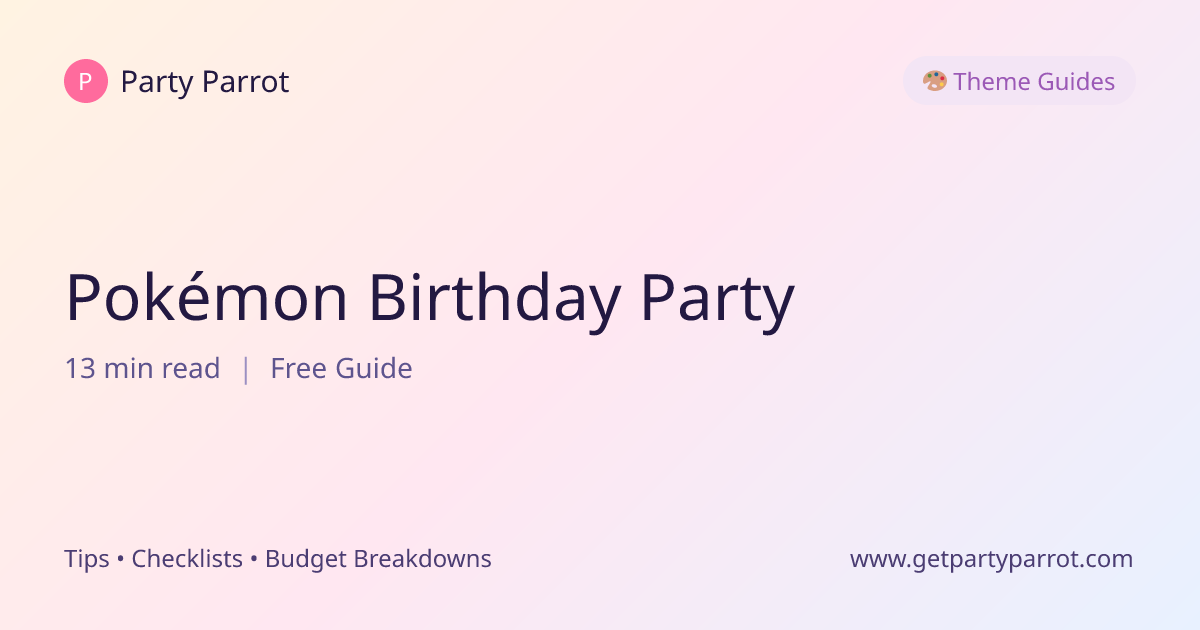 Pokémon Birthday Party Guide | Party Parrot