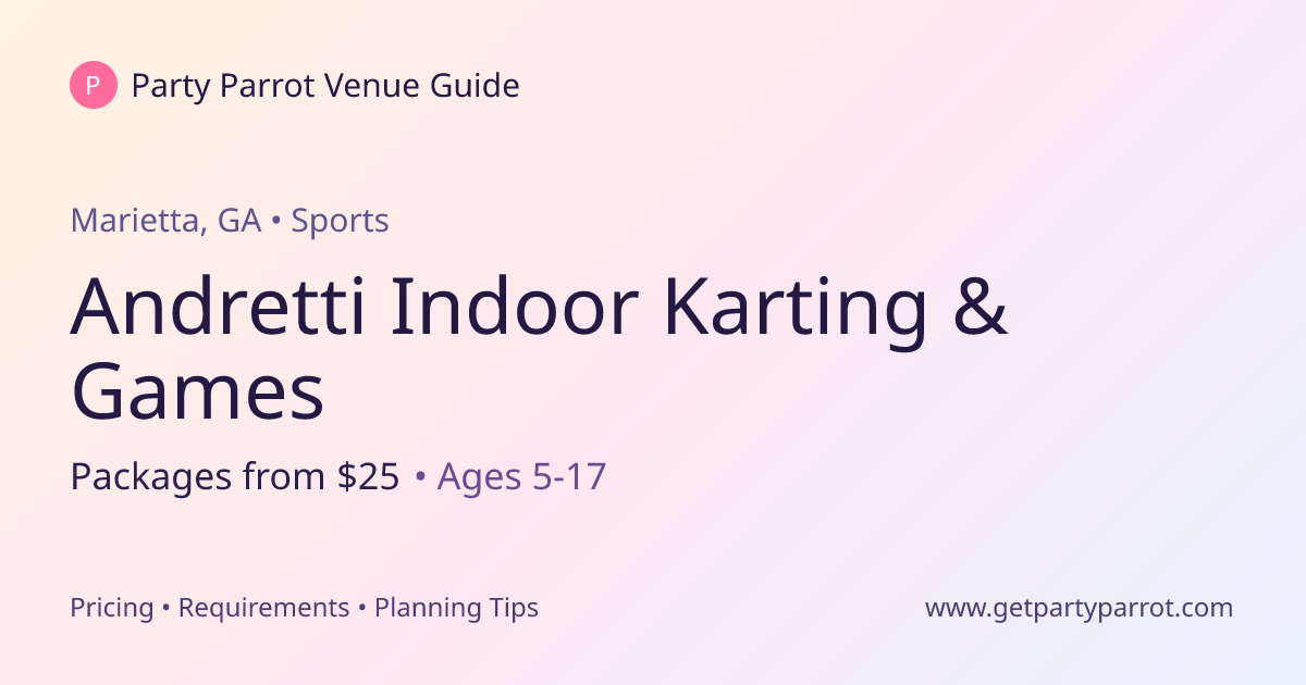 Andretti Indoor Karting & Games Birthday Parties